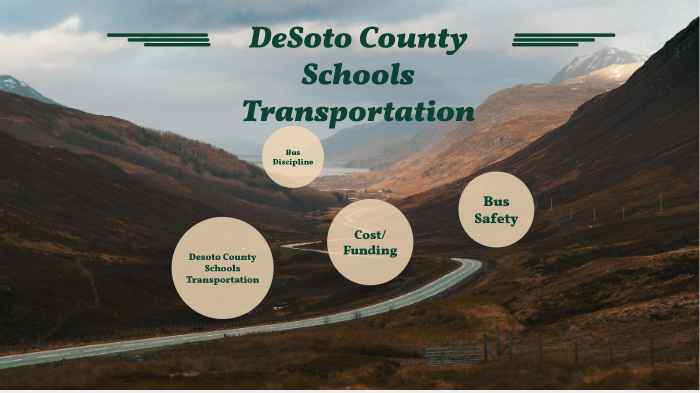 DeSoto County Schools Transportation by Gina Ross on Prezi