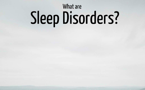 Sleep Disorders-AP Psych by Colin Ford