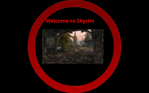 Skyrim by Marisa Forrest on Prezi