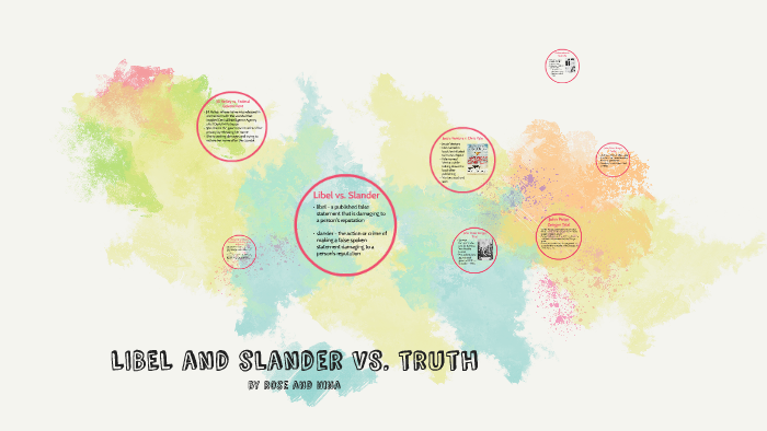 Libel/Slander vs. Truth by Rose Lisi on Prezi
