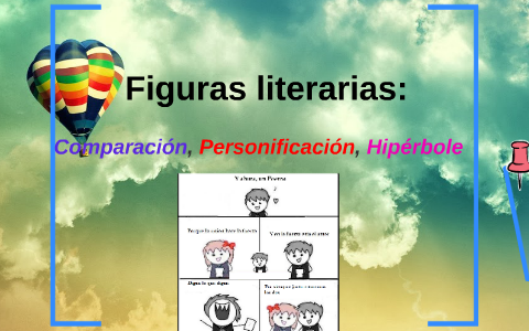 Figuras literarias: comparación, personificació, hipérbole by Ninon ...