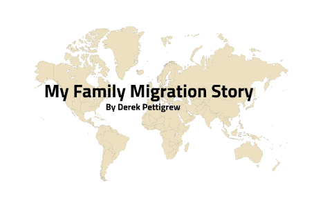 My Family Migration Story by D P on Prezi