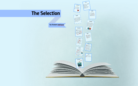 The Selection by on Prezi