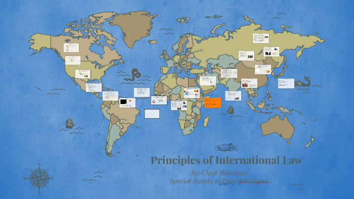 Principles of International Law by Clark Robinson on Prezi