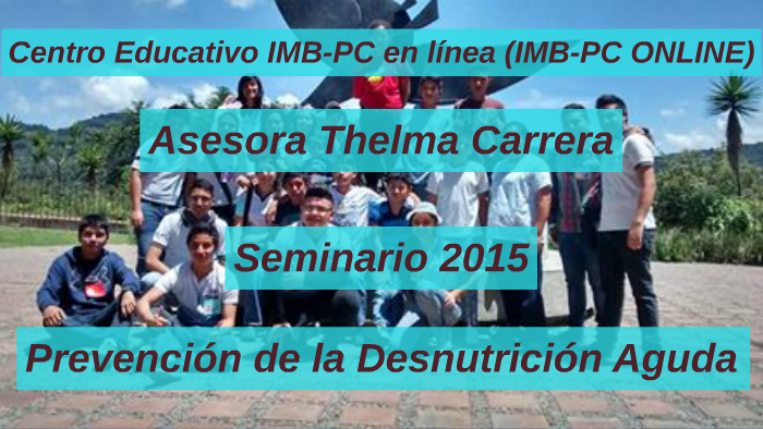 Centro Educativo IMB-PC en línea (IMB-PC ONLINE) by Rina Sifontes on Prezi