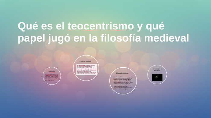 Qué es el teocentrismo y qué papel jugó en la filosofía medi by Ingrid ...