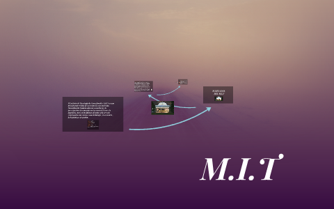 M.I.T by on Prezi