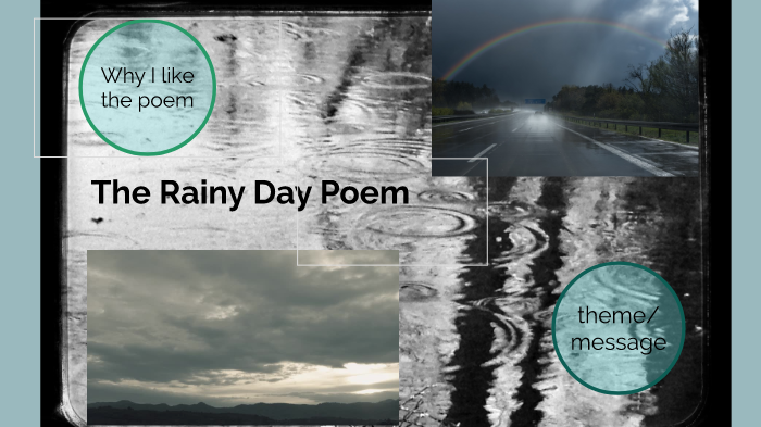 The Rainy Day Poem by Audrey Prothero on Prezi