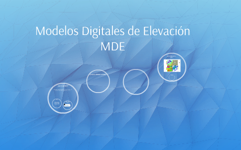 Modelos Digitales de Elevación by Braulio Wenseslao on Prezi