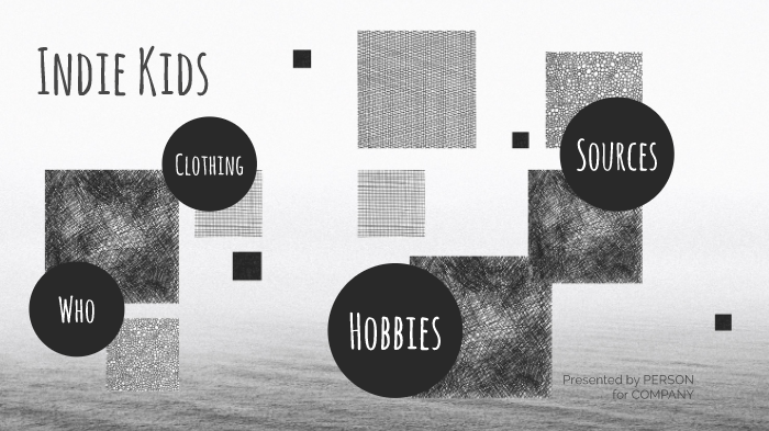 indie kids by kayla ousley on Prezi