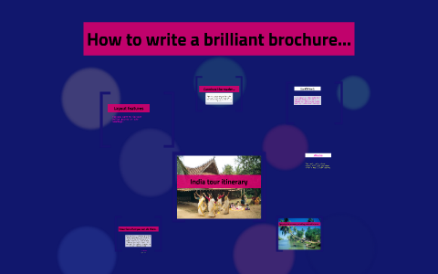 How to write a brilliant brochure... by paula ketcher-Murrell on Prezi