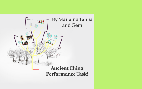 Ancient China Performance Task! by Marlaina Eldridge on Prezi