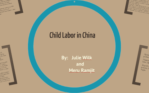 Child Labor in China by Neil Sun on Prezi