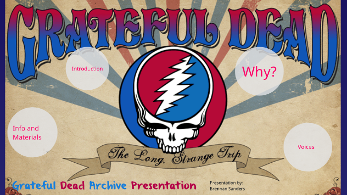 Grateful Dead by brennan sanders on Prezi