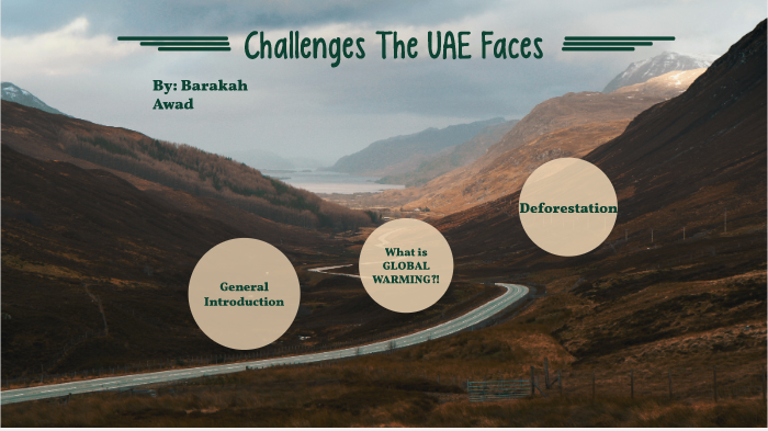 Problems The UAE Faces by Barakah Awad on Prezi