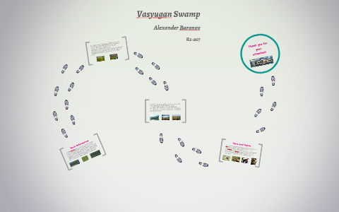 Vasyugan Swamp by Alexander Baronov on Prezi
