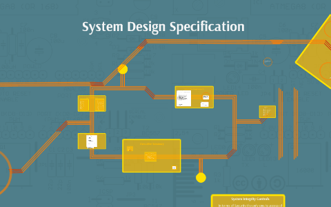 System Design Specification by Dave Felker on Prezi