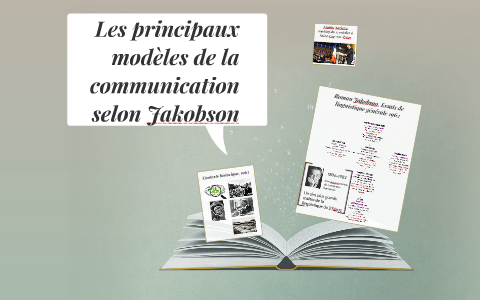 Les principaux modèles de la communication selon Jackbson by Sarah ...