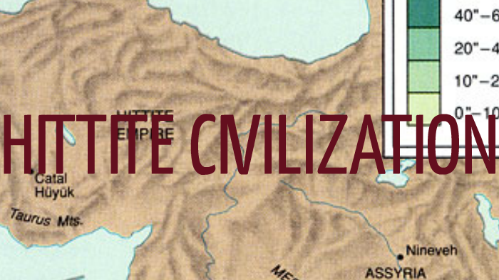 Hittite Civilization by gina ingrassia on Prezi