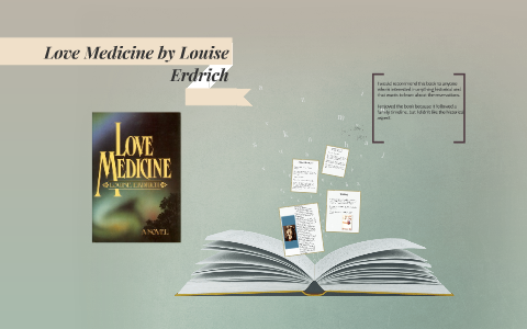 Love Medicine by Louise Erdrich by Maria Velarde on Prezi