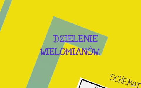 SCHEMAT HORNERA by Łukasz Wiśniowski on Prezi