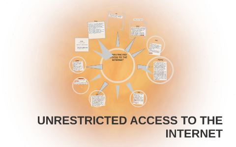 Unrestricted access to the internet by Daniel Millington on Prezi