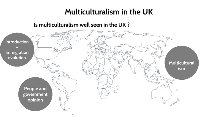 Multiculturalism in the UK by Sakina Boudhabhay on Prezi