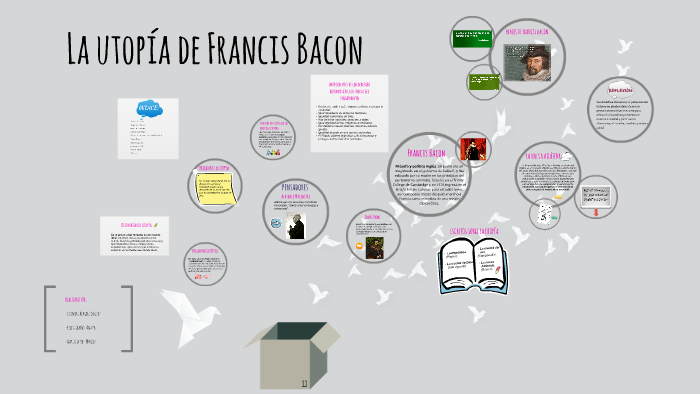 La utopía de francis bacon by Carmen Almagro López on Prezi