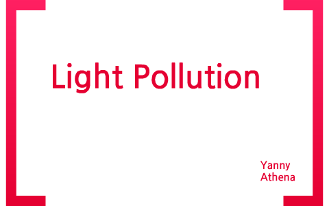 light pollution in macau by Yanny Wong on Prezi
