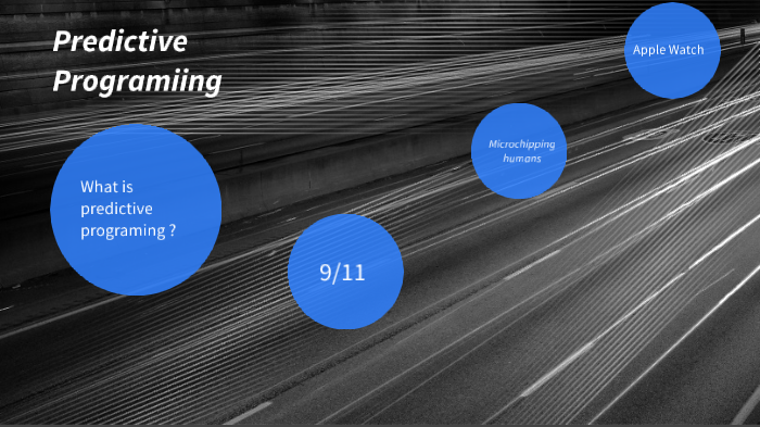 Predictive programing by andrea jimenez on Prezi