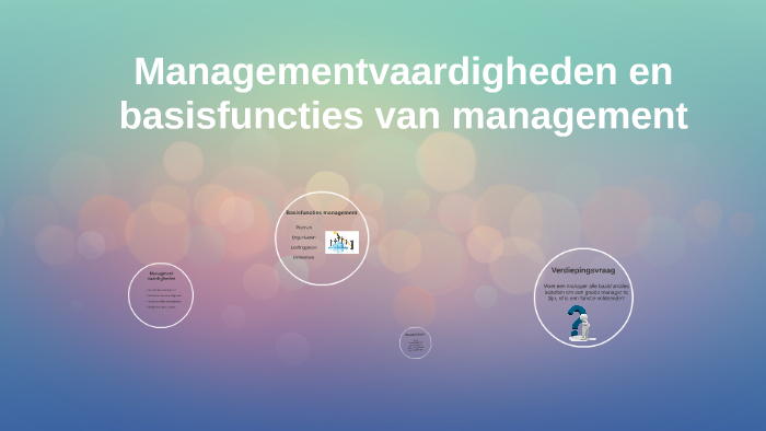 Managementvaardigheden en basisfuncties van management by Juliette ...