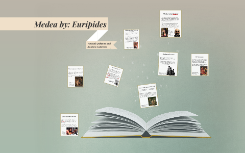 Medea by: Euripides by Hannah Johnson on Prezi