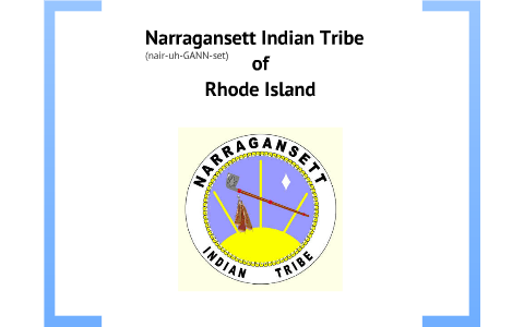 Narragansett Indian Tribe of Rhode Island by Victor Chen on Prezi