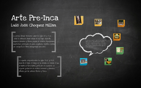 Arte Pre-Inca by Luis Choquez on Prezi