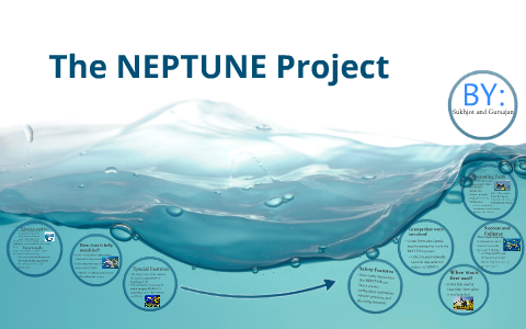 The NEPTUNE Project by Ryan Kesler on Prezi