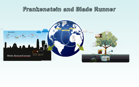 Frankenstein and Bladerunner by Sammy Bate on Prezi
