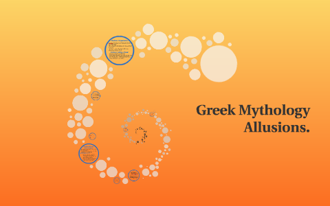 Greek Mythology Allusions. by Tabitha Allen on Prezi