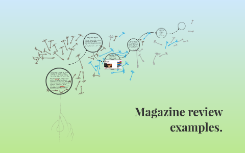 Magazine review examples. by sarah phillips on Prezi