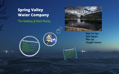 Spring Valley Water Company by Shuk Lau on Prezi