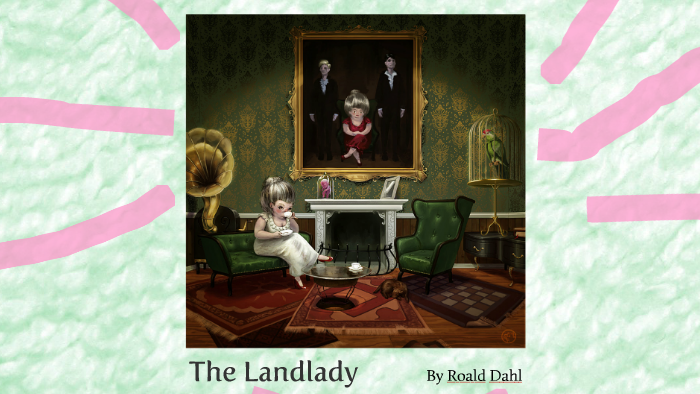 The Landlady Vocabulary by Katherine Byers on Prezi