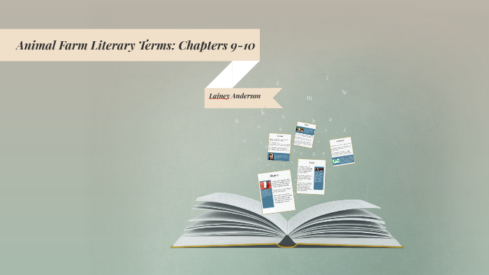 Animal Farm Literary Terms by Lainey Anderson on Prezi
