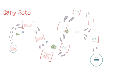 Gary Soto Biography by kaily purtle on Prezi