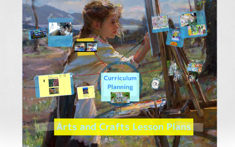 Arts and Crafts Lesson Plans by Hung Lilu on Prezi