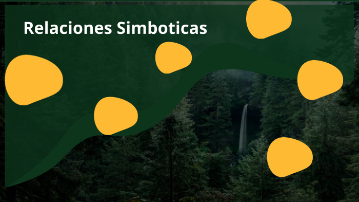 relaciones simbioticas by Dulce Orea Hernandez on Prezi