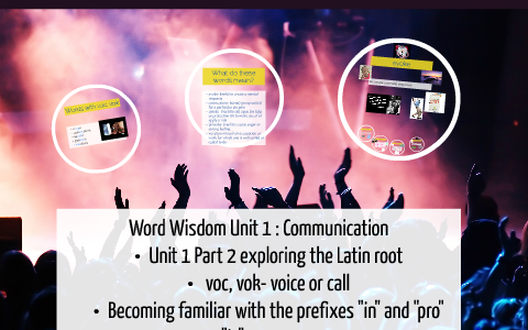 The Latin root: voc, vok- voice or call by Kathleen Haan on Prezi