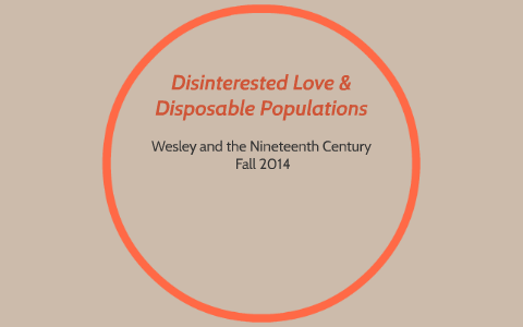 Disinterested Love & by Jonathan LeMaster-Smith on Prezi