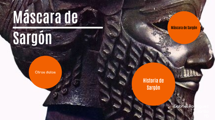 Máscara de Sargón by Gabriel Rodríguez Jarillo on Prezi