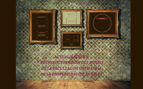 ACTUALIZACIÓN Y REESTRUCTURACIÓN DEL MUSEO DE LA FACULTAD DE by fredy ...