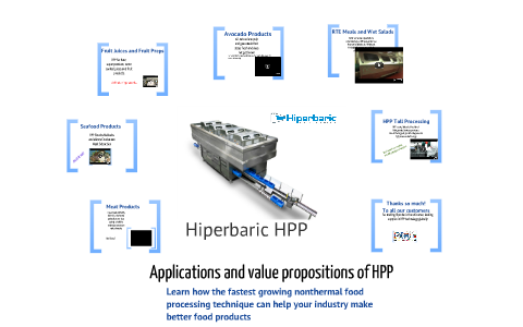 Hiperbaric: Applications of HPP by Francisco Purroy Balda on Prezi