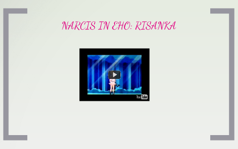 BORIS A. NOVAK: NARCIS IN EHO by petra cafnik on Prezi